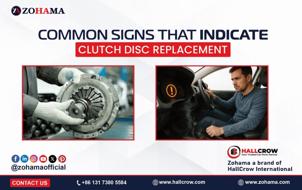 Clutch Disc Replacement: A Complete Guide - Zohama